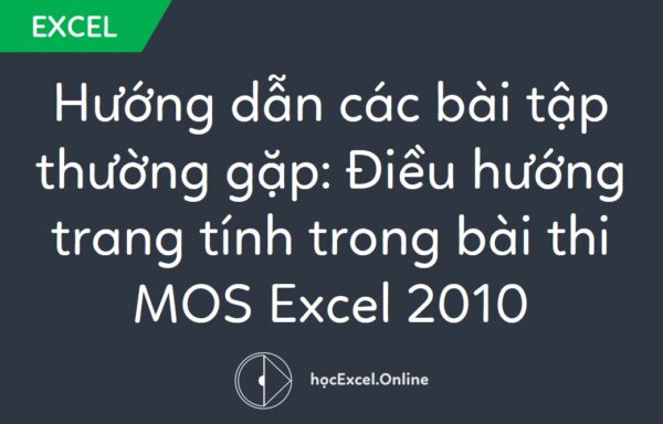 mos-excel-2010-bai-tap-2-1 - Học Excel Online Miễn Phí