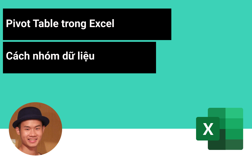 C CH NH M D LI U TRONG EXCEL PIVOT TABLE